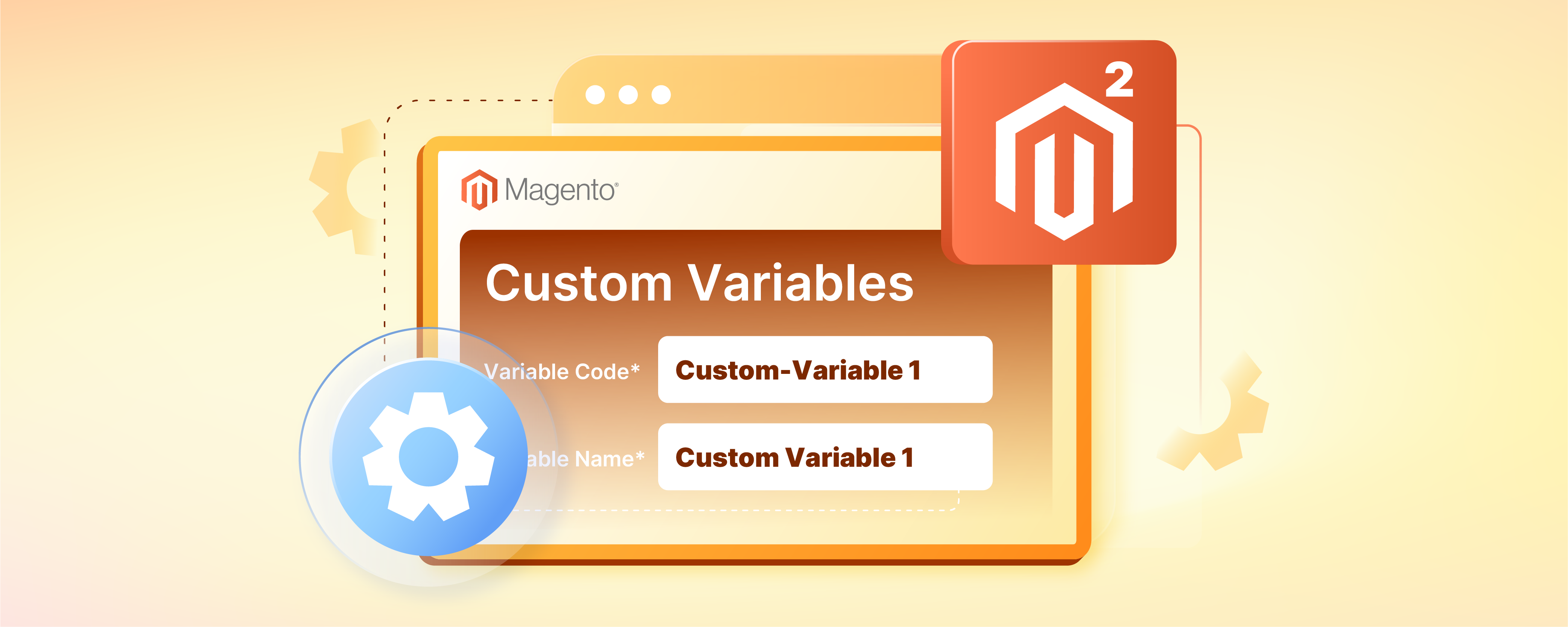 Guide To Create And Add Custom Magento Variables 5579
